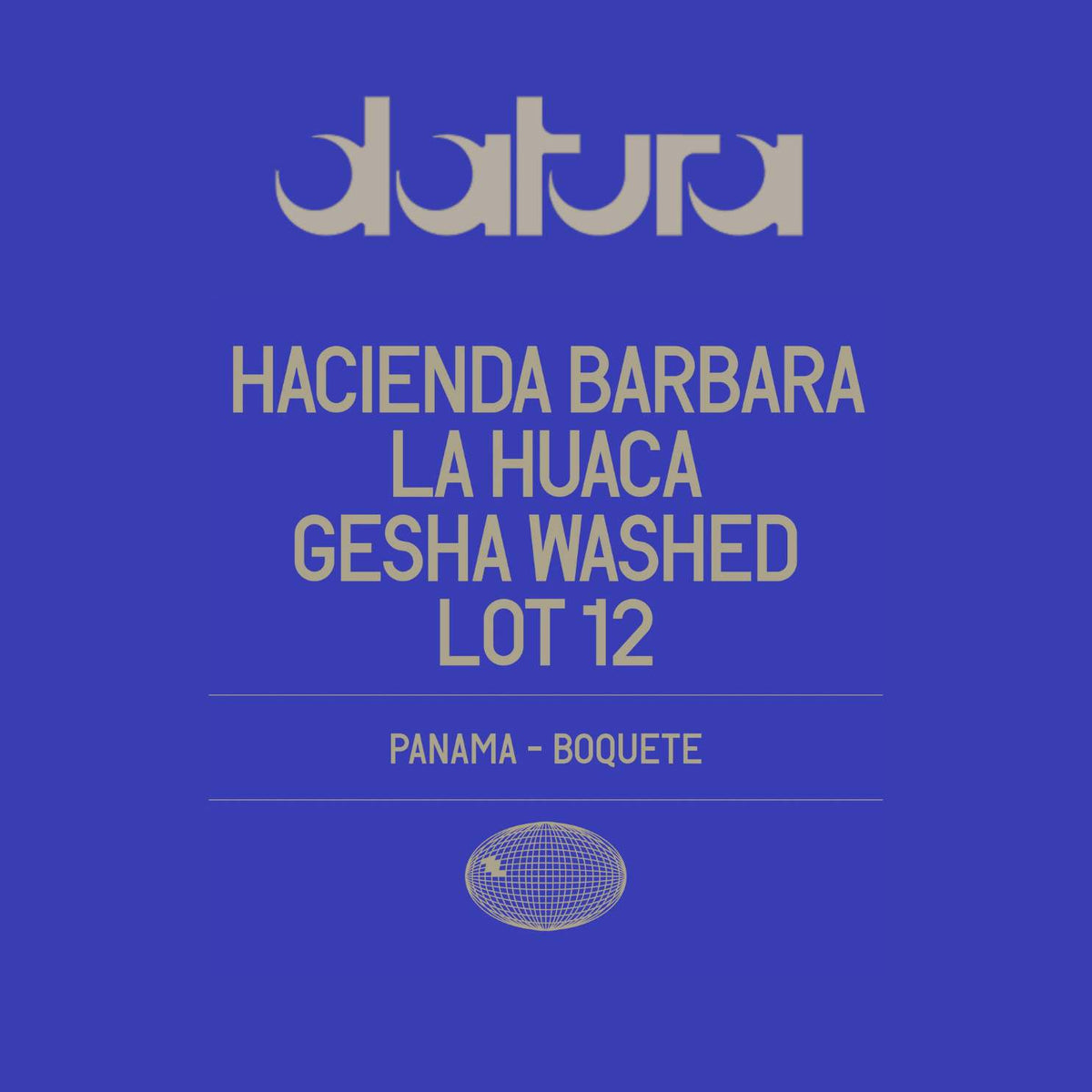 Datura : Hacienda Barbara - La Huaca Gesha Washed Lot 12 : 100g Grãos ...